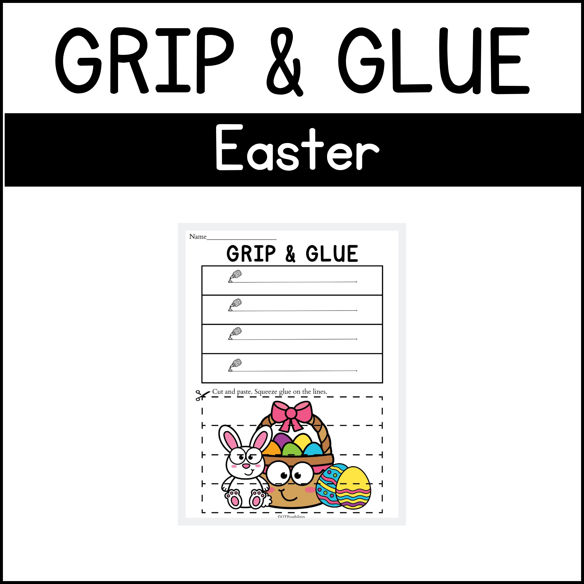 Free Easter Grip and Glue – OT Possibilities