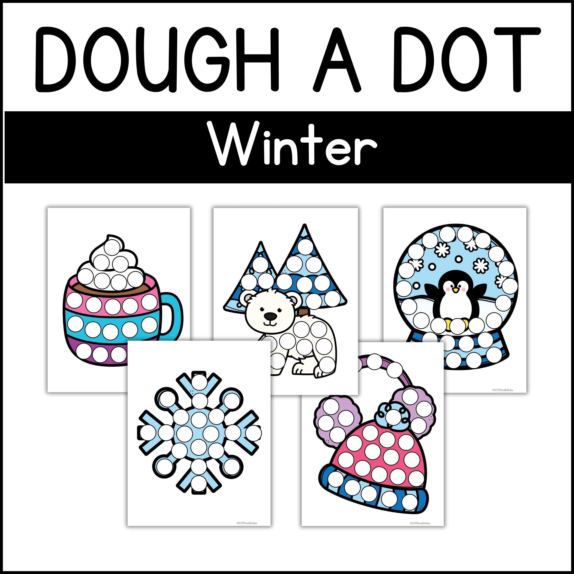 Winter Dough A Dot Printables – OT Possibilities